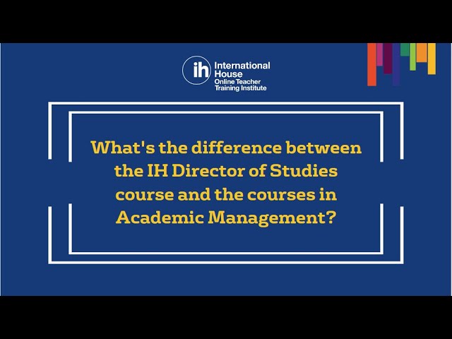 IH Director of Studies Course - International House World Organisation